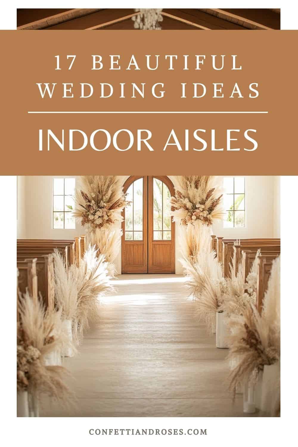 17 Stunning Indoor Wedding Aisle Decorations To Wow Your Guests ...