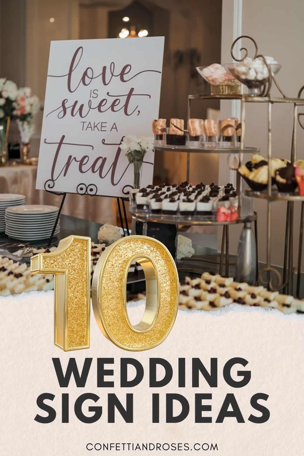 10 Important Wedding Signs You Need On Your Special Day • Confetti & Roses